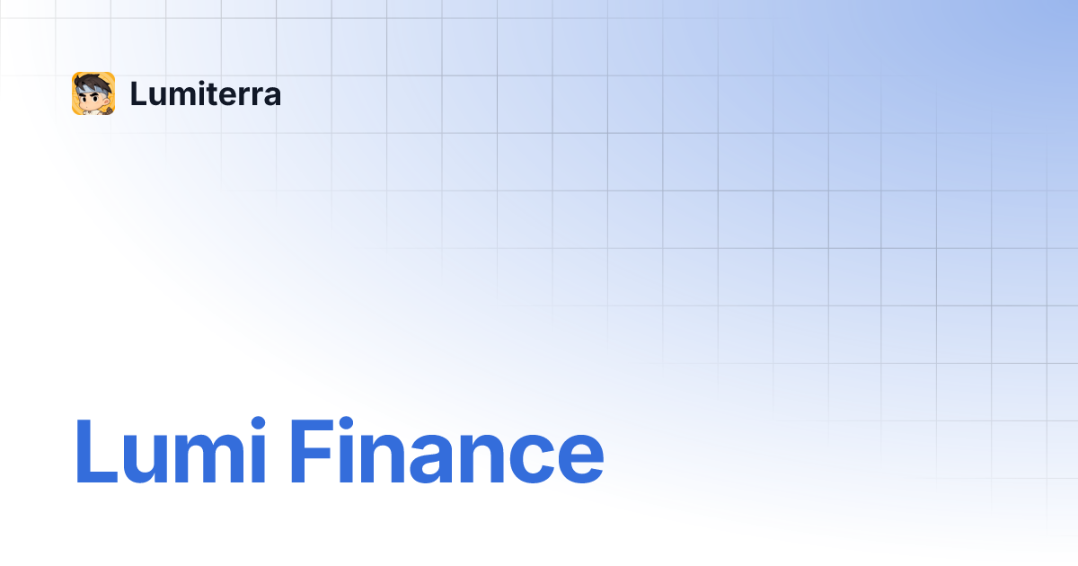 Lumi Finance | Lumiterra